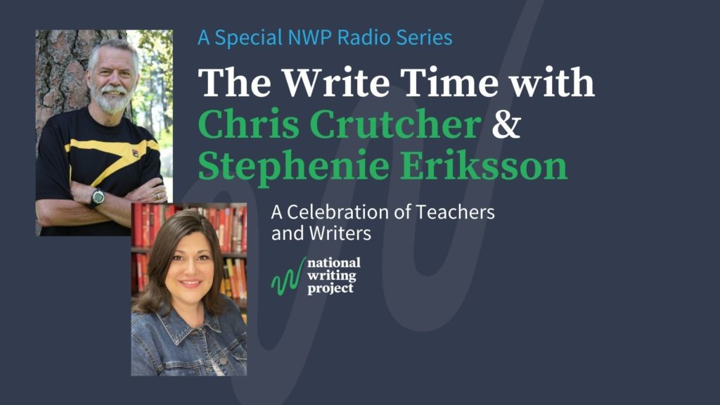 The Write Time with Author Chris Crutcher and Educator Stephenie ...