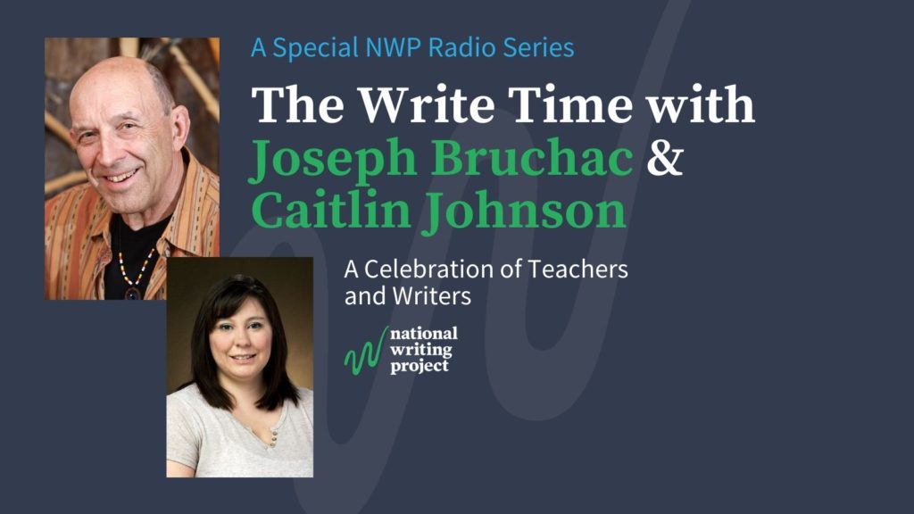 The Write Time with Author Joseph Bruchac and Educator Caitlin Johnson ...