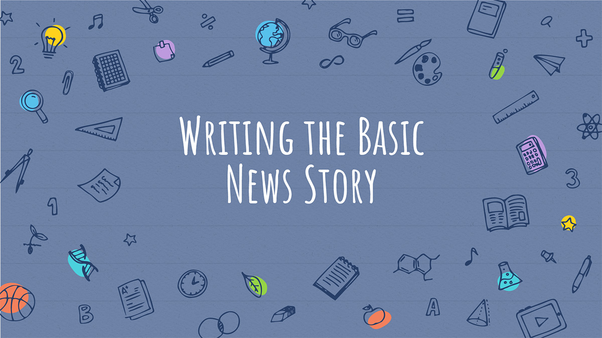 Writing the Basic News Story – Teach Write Now
