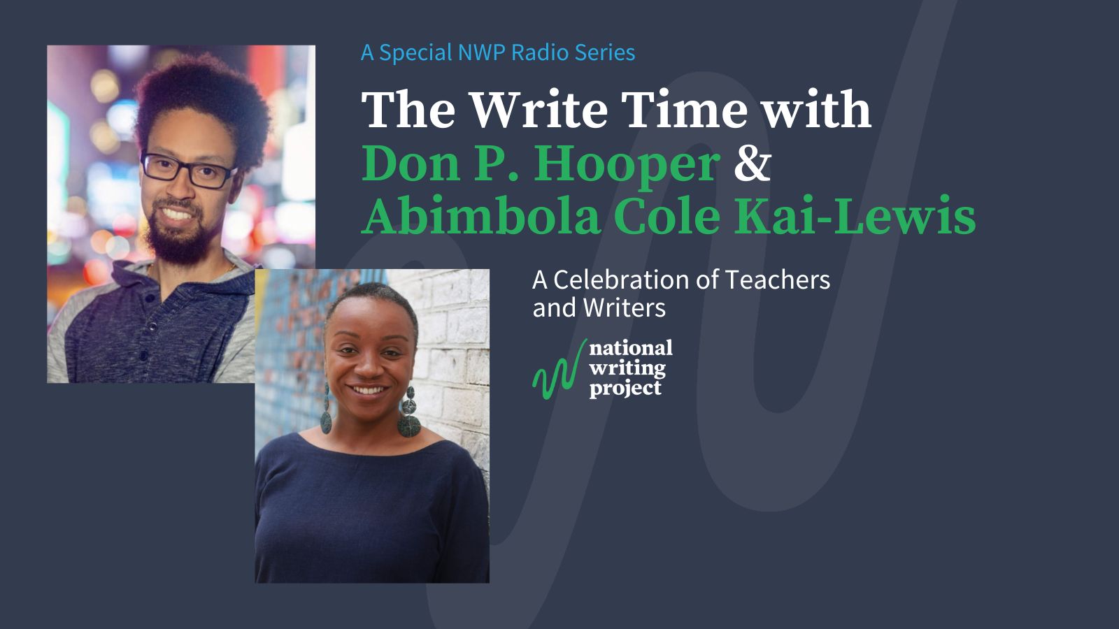 The Write Time with Don P. Hooper and Abimbola Cole Kai-Lewis – Teach Write Now
