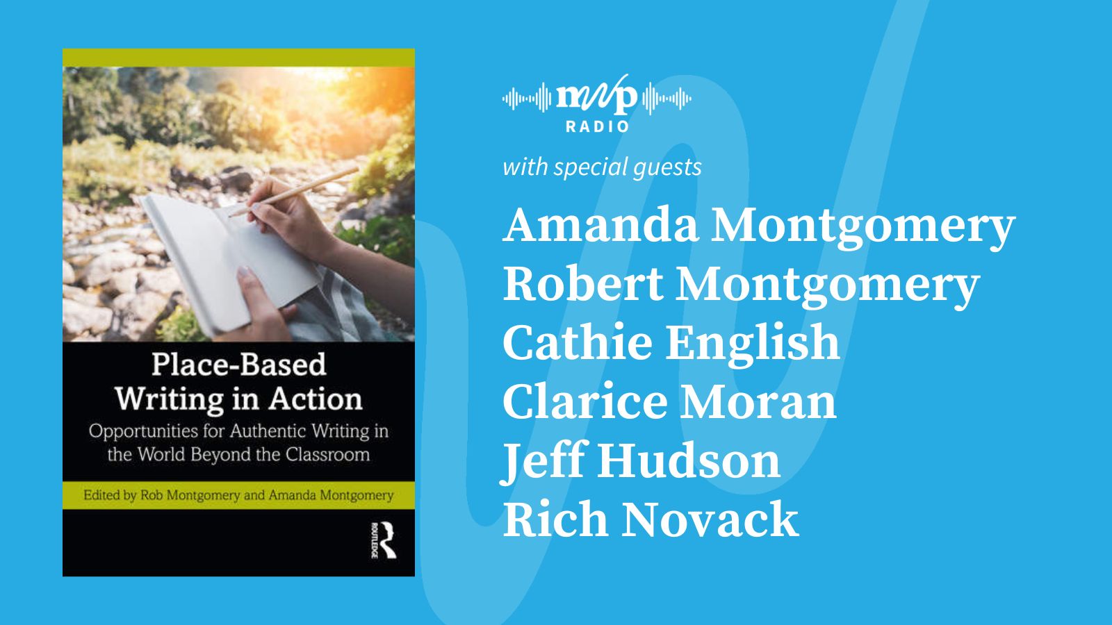 Place-Based Writing in Action: Opportunities for Authentic Writing in ...