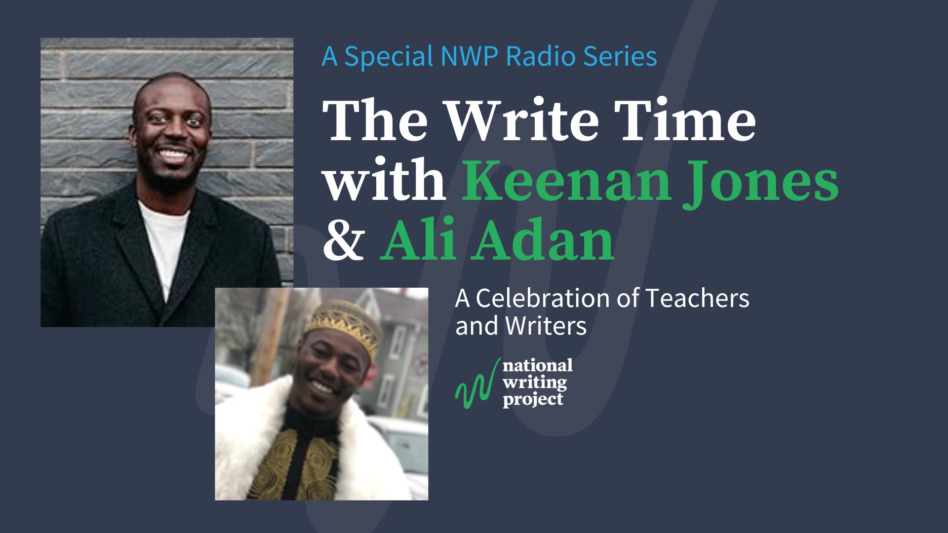 The Write Time with Author Keenan Jones and Educator Ali Adan – Teach Write Now